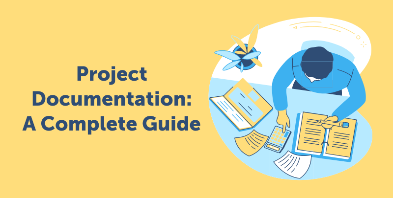 Project Documentation A Complete Guide